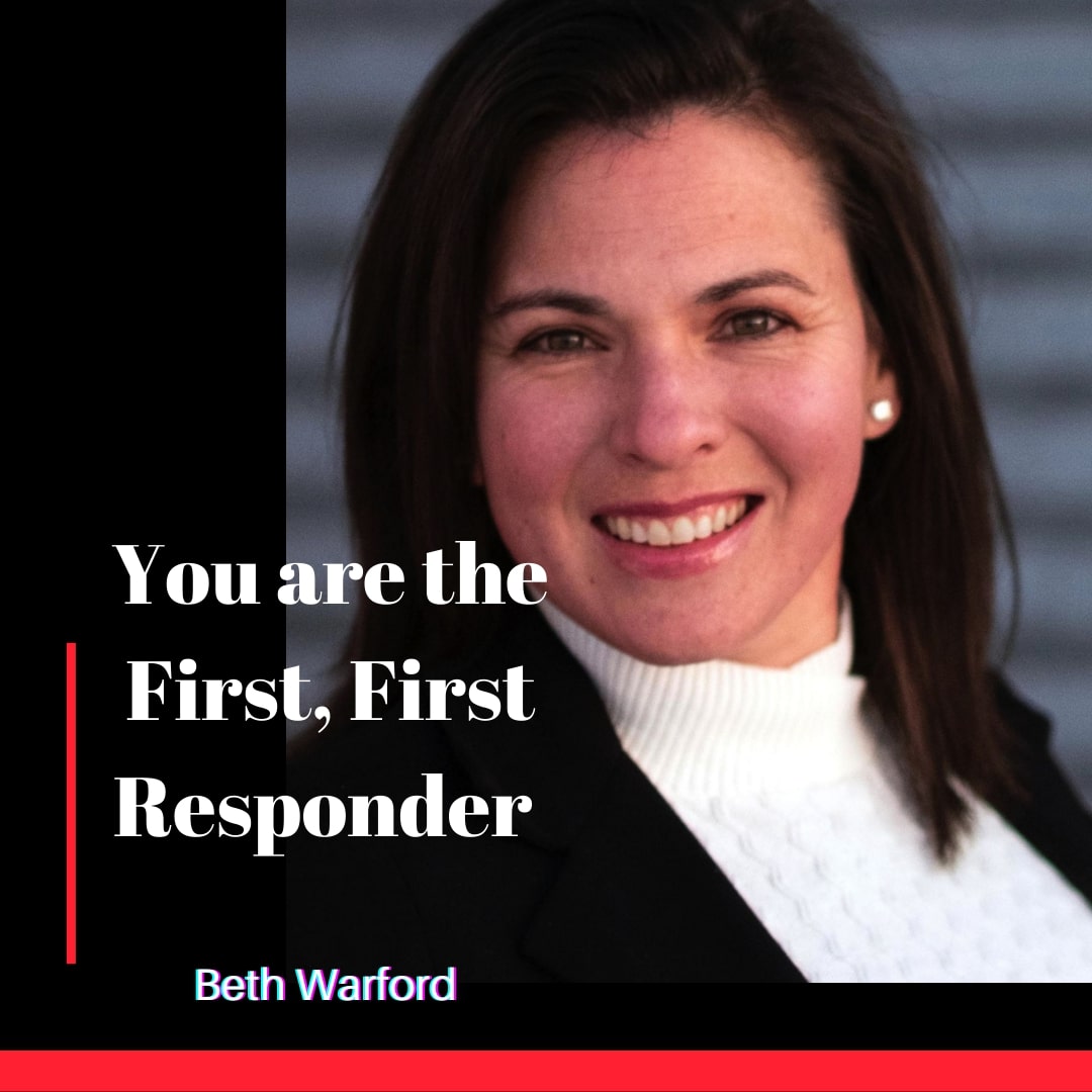 You are the First, First Responder | Mike Seminary & Friends